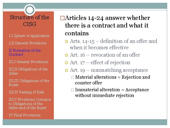 General Overview of the CISG TUESDAY OCTOBER 14