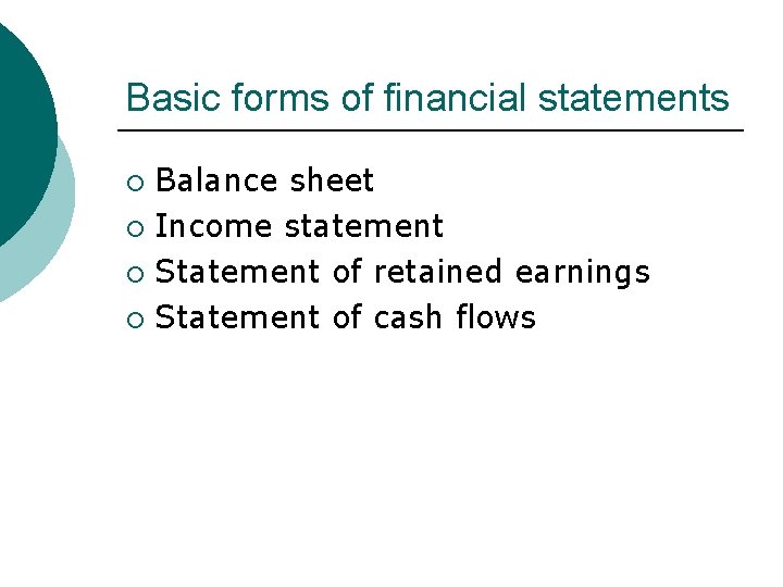 Financial Statements Main Source BE Chapter 3 Basic