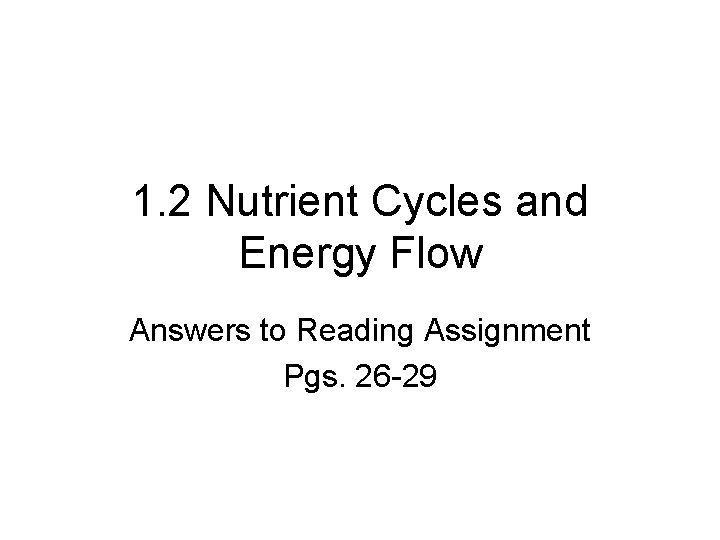 1 2 Nutrient Cycles and Energy Flow Answers