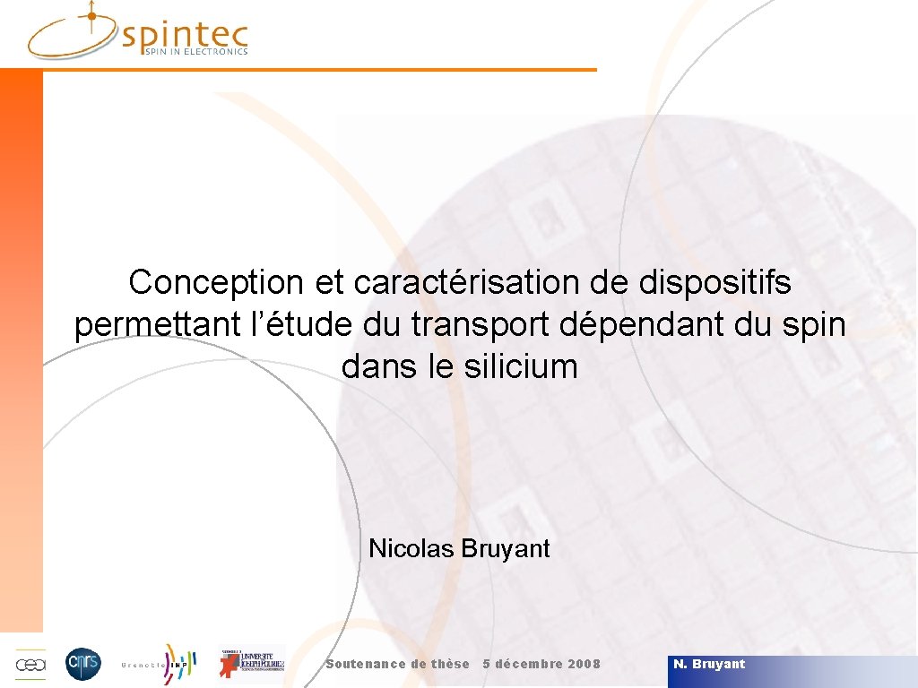 Conception et caractrisation de dispositifs permettant ltude du