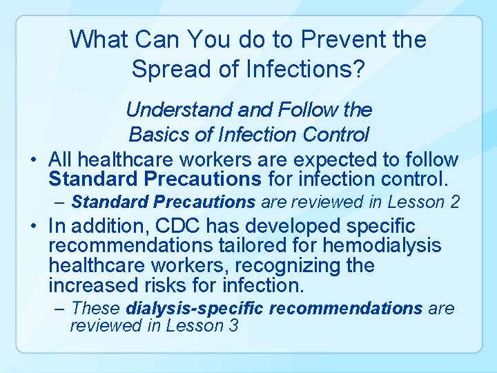 Infection Prevention in Dialysis Settings A Continuing Education