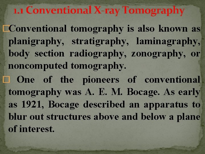 CT Basics Introduction The word tomography is derived