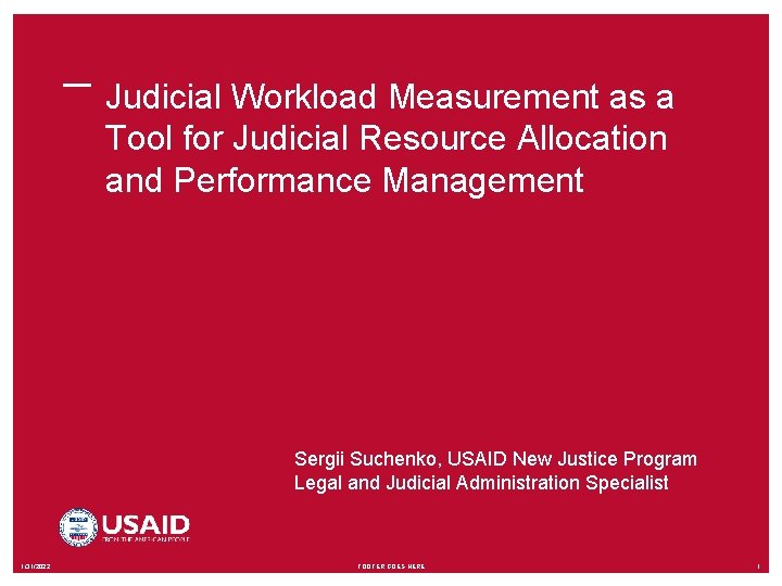 Judicial Workload Measurement as a Tool for Judicial
