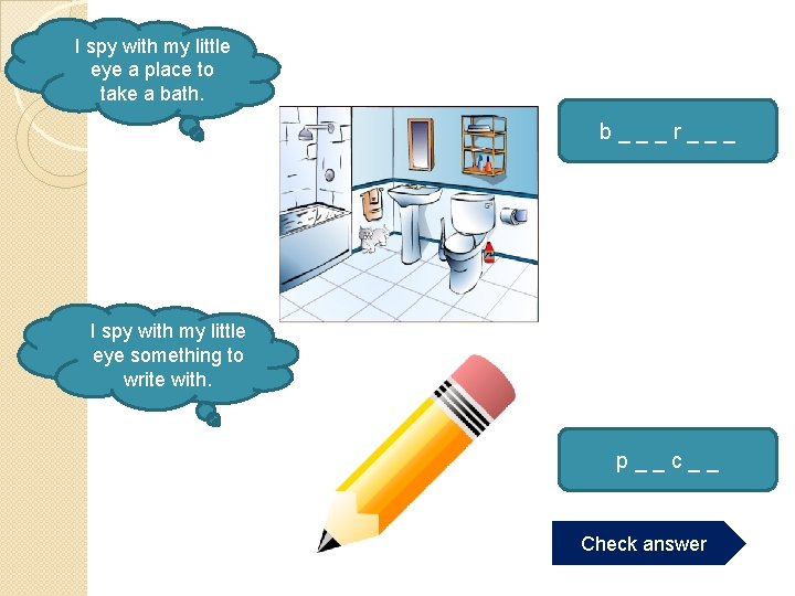 UNIT 4 POLITE REQUEST I spy with my