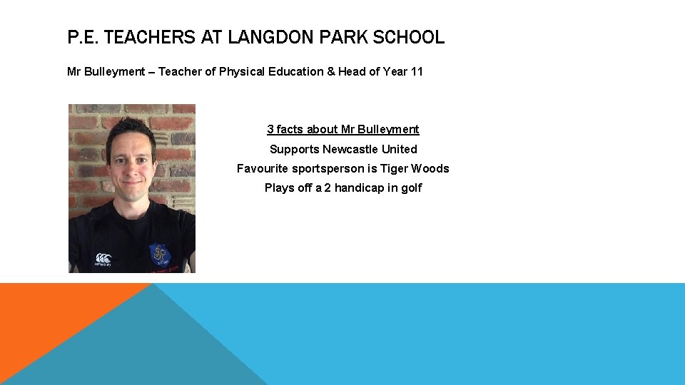 YEAR 7 PHYSICAL EDUCATION LANGDON PARK SCHOOL INTRODUCTION