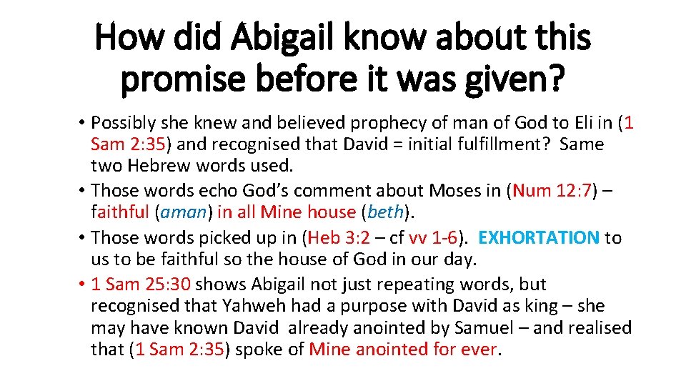 Abigail A woman of good understanding Beautiful countenance