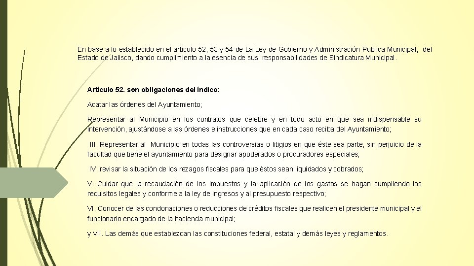 En base a lo establecido en el articulo