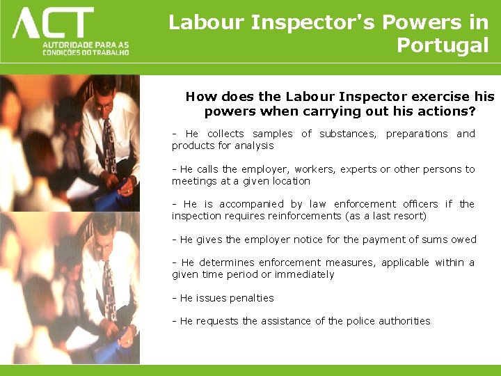 Labour Inspectors Powers in Portugal How does the