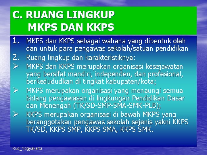 PANDUAN PEMBENTUKAN MUSYAWARAH KERJA PENGAWAS SEKOLAH MKPS DAN