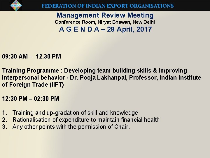 Welcome FEDERATION OF INDIAN EXPORT ORGANISATIONS to Management