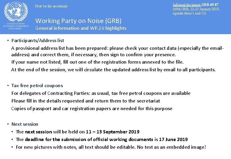 Note by the secretariat Informal document GRB69 07