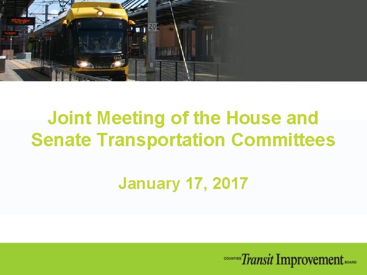 Joint Meeting of the House and Senate Transportation