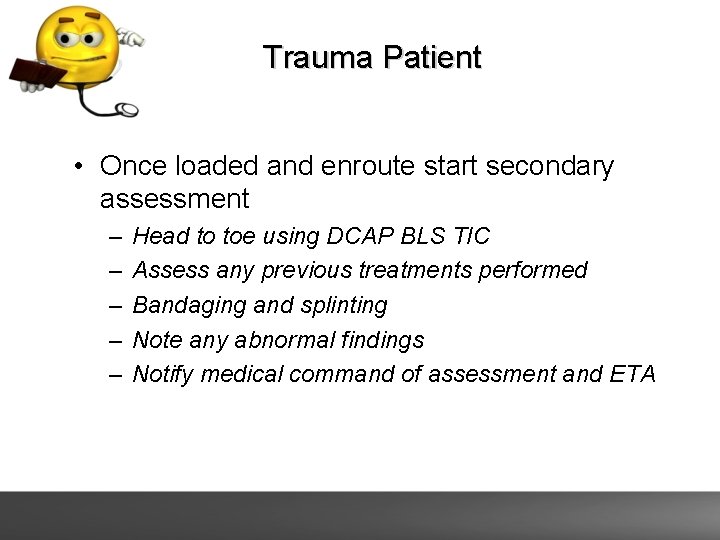 Patient Assessment Scene Size Up Scene safety BSI