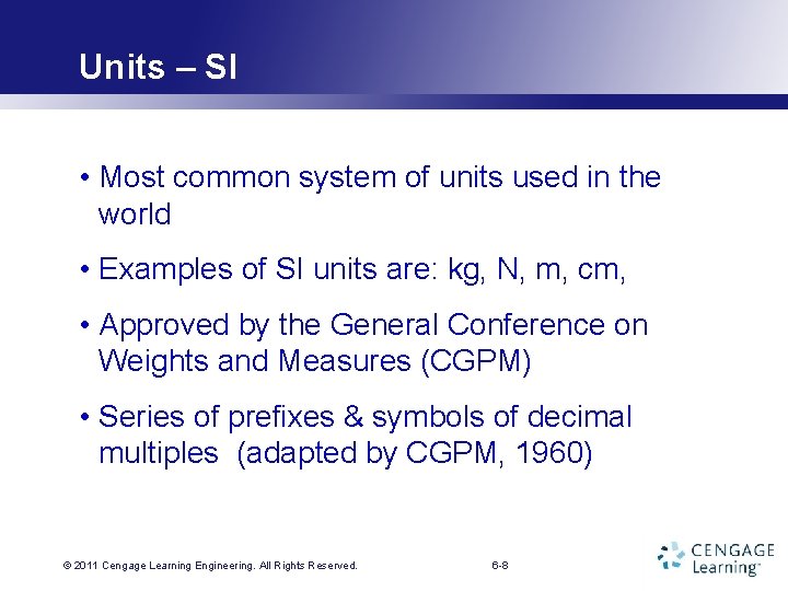 CHAPTER 6 Fundamental Dimensions and Units 2011 Cengage