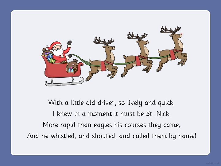 Twas the night before Christmas when all through