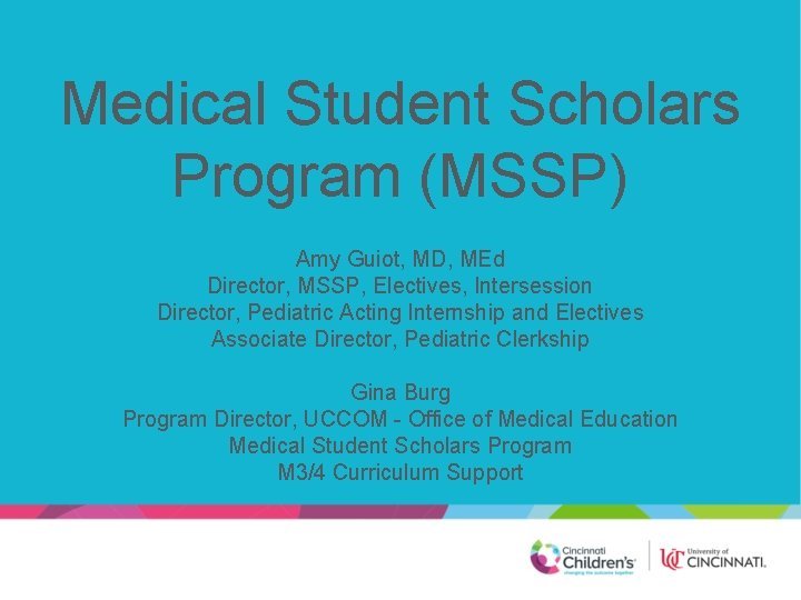 Medical Student Scholars Program MSSP Amy Guiot MD
