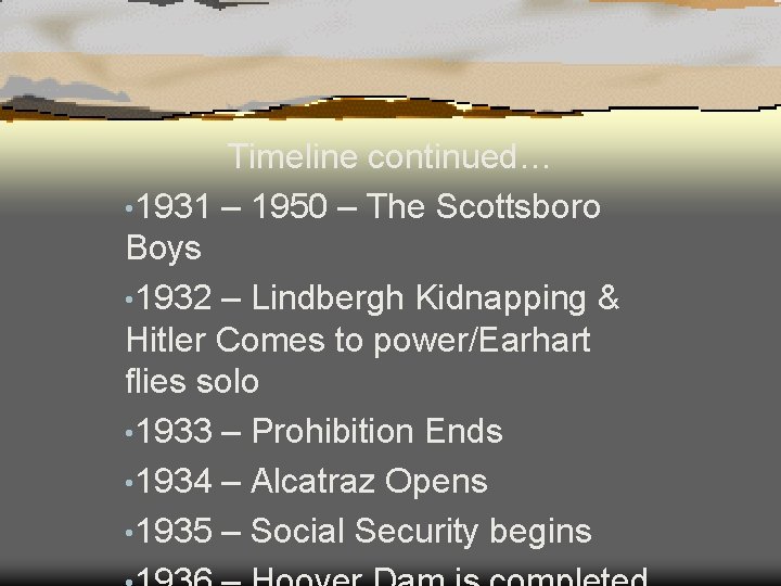 Timeline 1929 1941 It is essential to understand