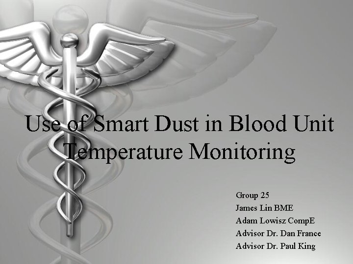 Use of Smart Dust in Blood Unit Temperature