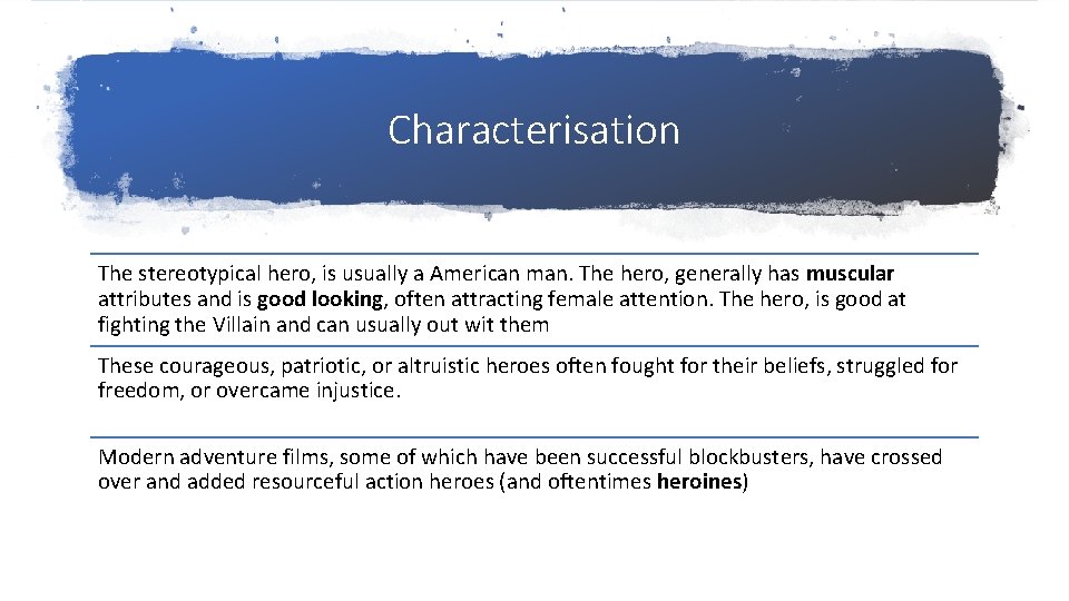 Creating characters in Genre Films Aims and Objectives