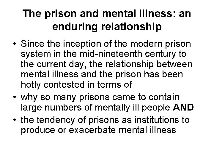 We are recreating Bedlam the crisis in prison