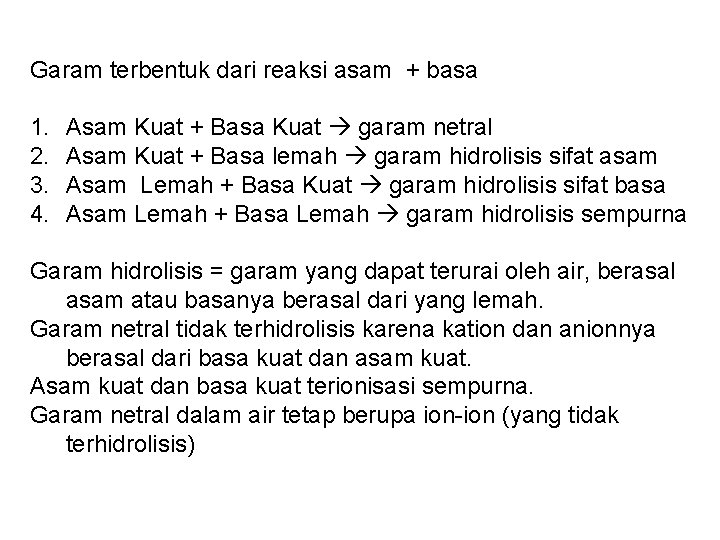 Garam terbentuk dari reaksi asam basa 1 2