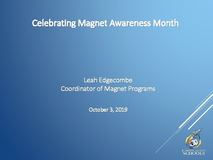 Celebrating Magnet Awareness Month Leah Edgecombe Coordinator of