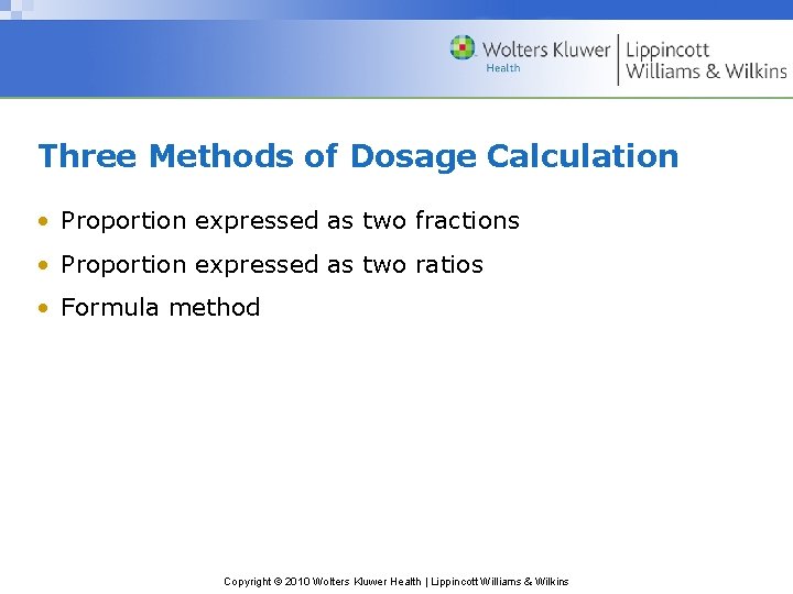 Chapter 9 Special Types of Intravenous Calculations Copyright