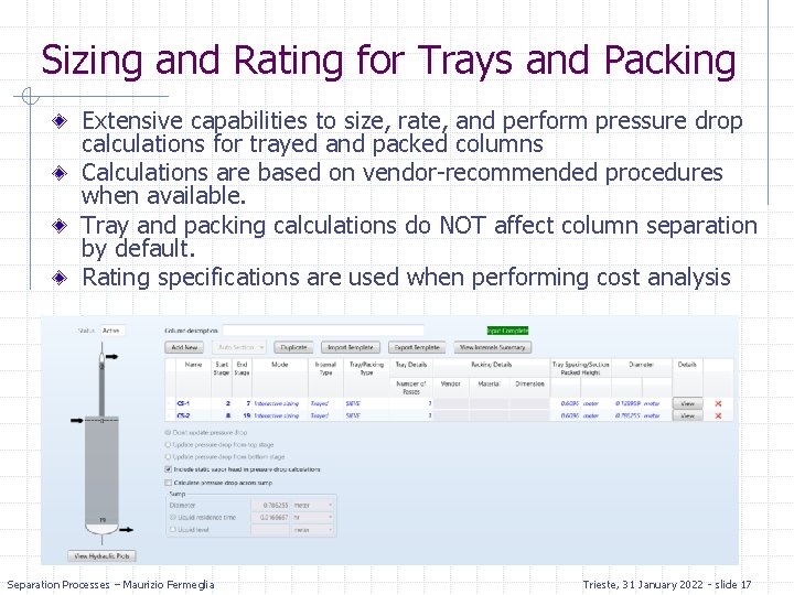 Rad Frac Rigorous method for multicomponent distillation Maurizio