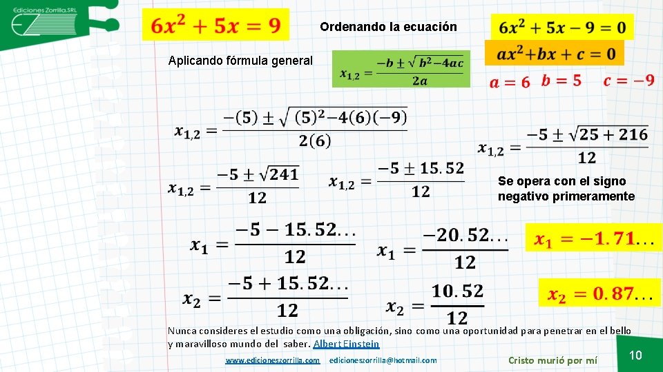 ECUACIONES CUADRTICAS EJERCICIOS FORMULA GENERAL ECUACIONES 2 DO