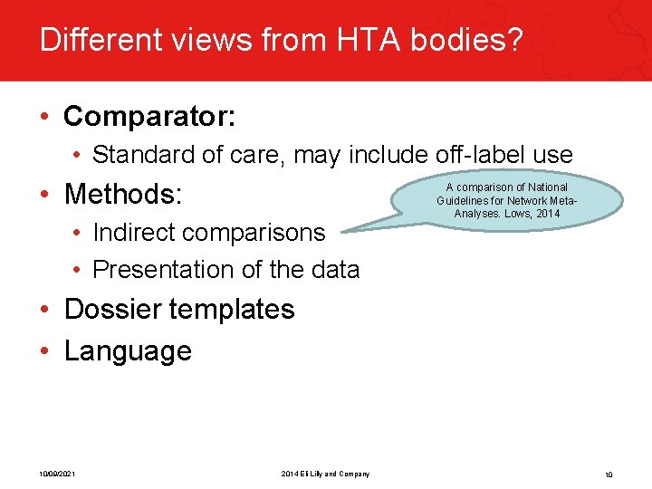 Meeting local HTA requirements Challenges for the Pharma