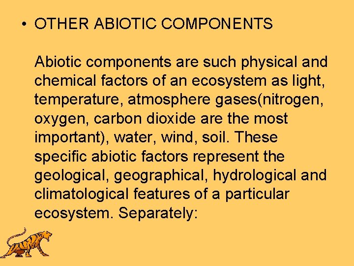 Ecosystem By GABRIELA GUERRA Ecosystems are composed of