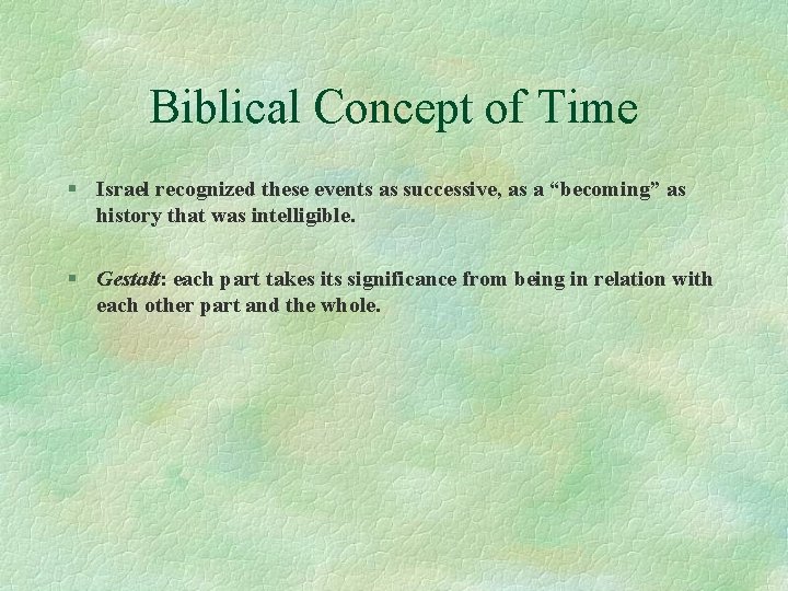 Biblical Concept of Time Prof Goswin Habets I
