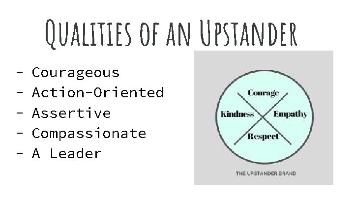 Be an Upstander What can ONE person do