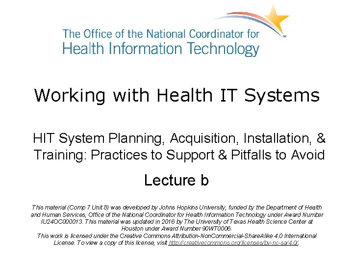 Working with Health IT Systems HIT System Planning