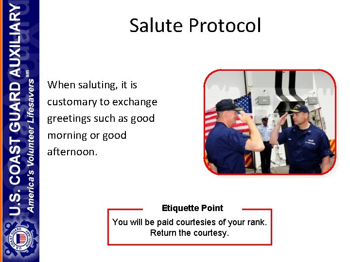 Military Service Protocol for Auxiliarists Lesson Objectives By