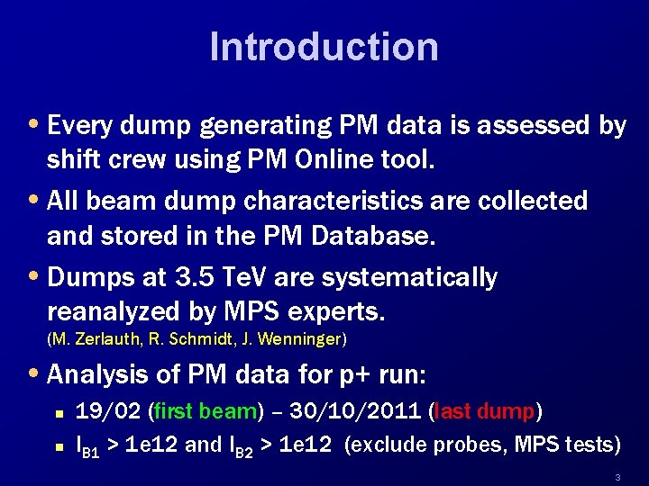 Premature Dumps in 2011 M Albert LHC Beam