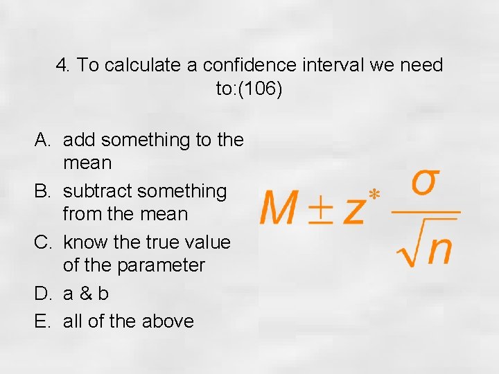 Quantitative Methods PSY 302 Quiz 6 Confidence Intervals