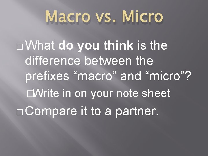 Todays Objectives Day 1 We will Role Call