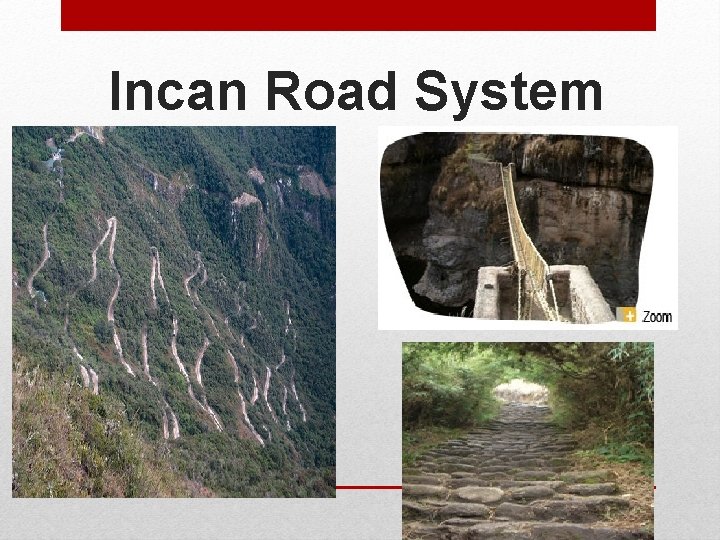 The Incas Rise of the Inca 1200 AD