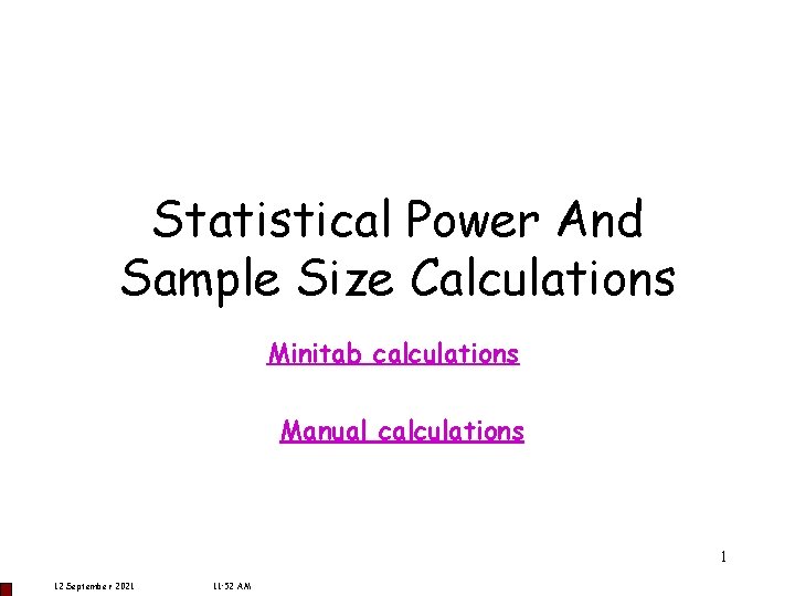 Statistical Power And Sample Size Calculations Minitab calculations
