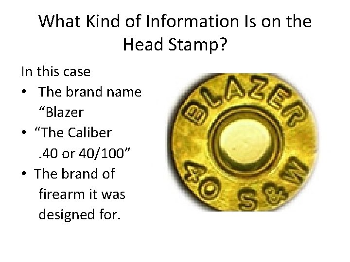 Cartridge Head Stamps What are They and What