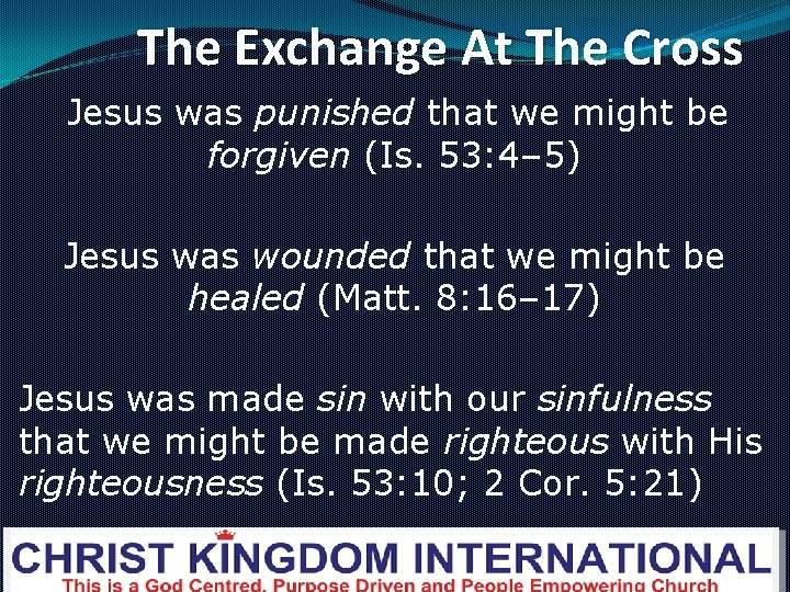 The Exchange At The Cross Jesus was punished
