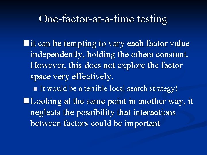 Common Design Problems 1 Masking factor effects 2