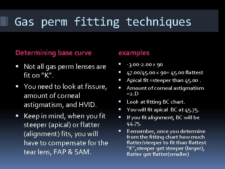 Week 10 GAS PERMEABLE FITTING TECHNIQUES Gas perm