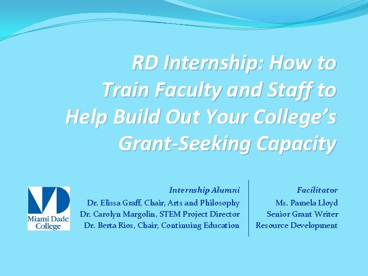 RD Internship How to Train Faculty and Staff