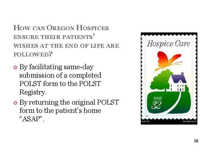 POLST How Can We Do Better in Hospice