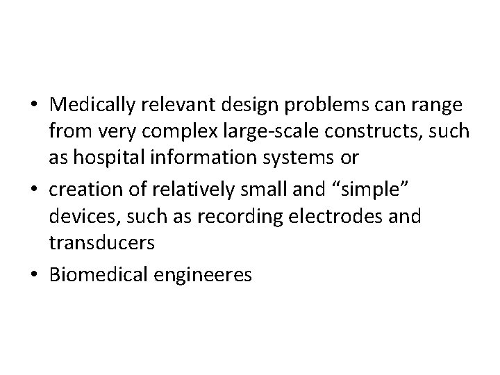 Introduction to Bioengineering The evolution of modern health