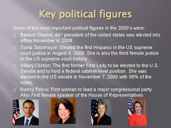 2000S DECADES PROJECT By Emmanuel Castaneda Key political