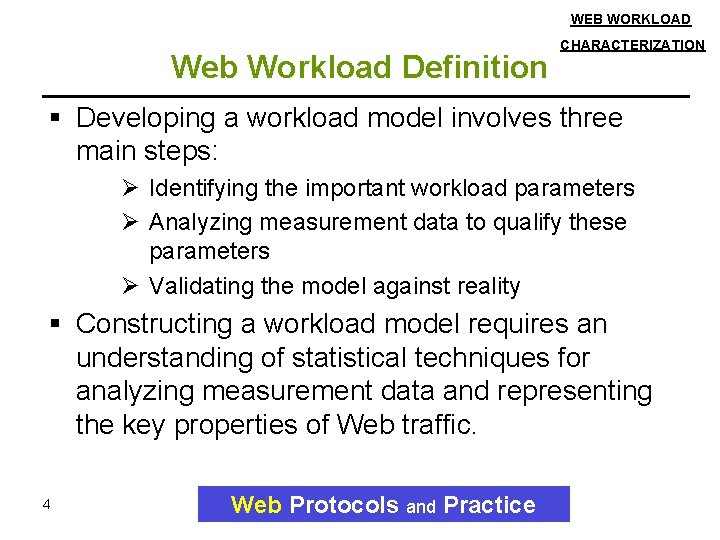 10 Web Workload Characterization 1 Web Protocols and