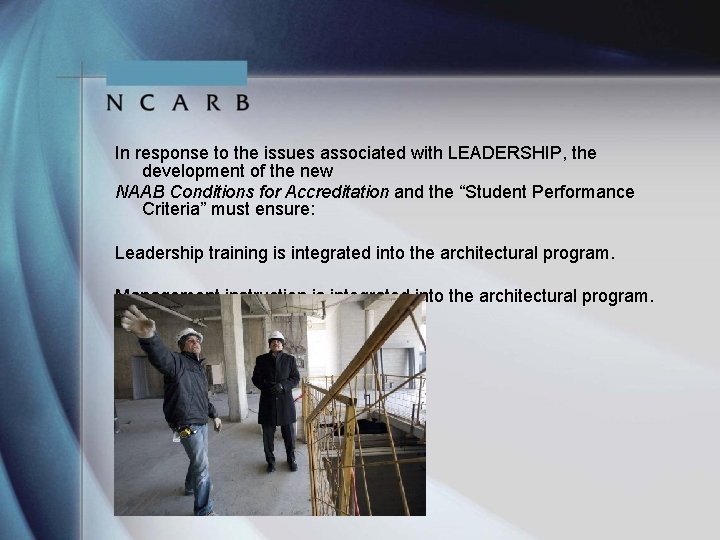 The NCARB Draft Position Paper for the NAAB